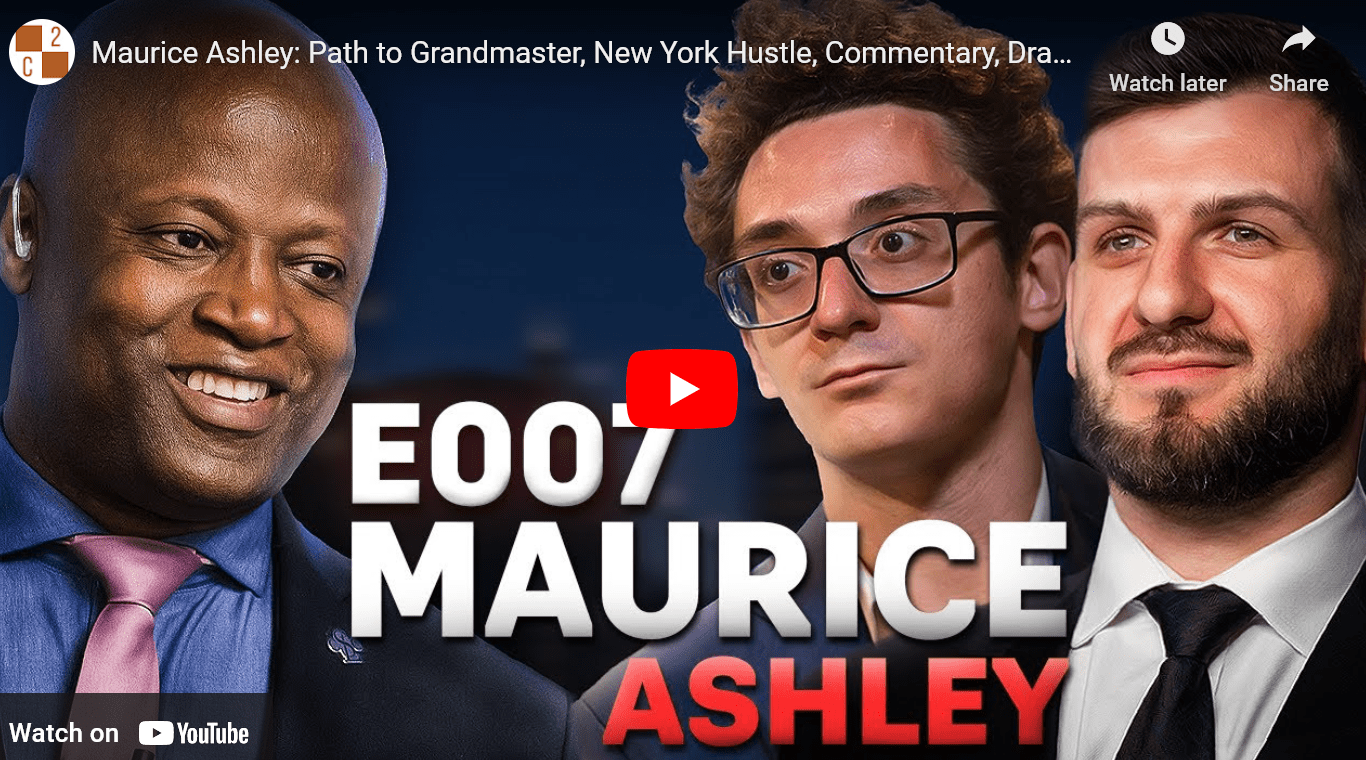 Maurice Ashley on C-Squared Podcast - The Chess Drum